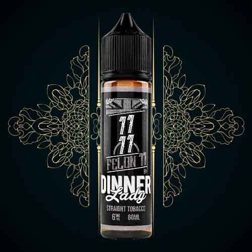 Straight Tobacco Felon 11 By Dinner Lady - Khobar Vape - Dubai UAE